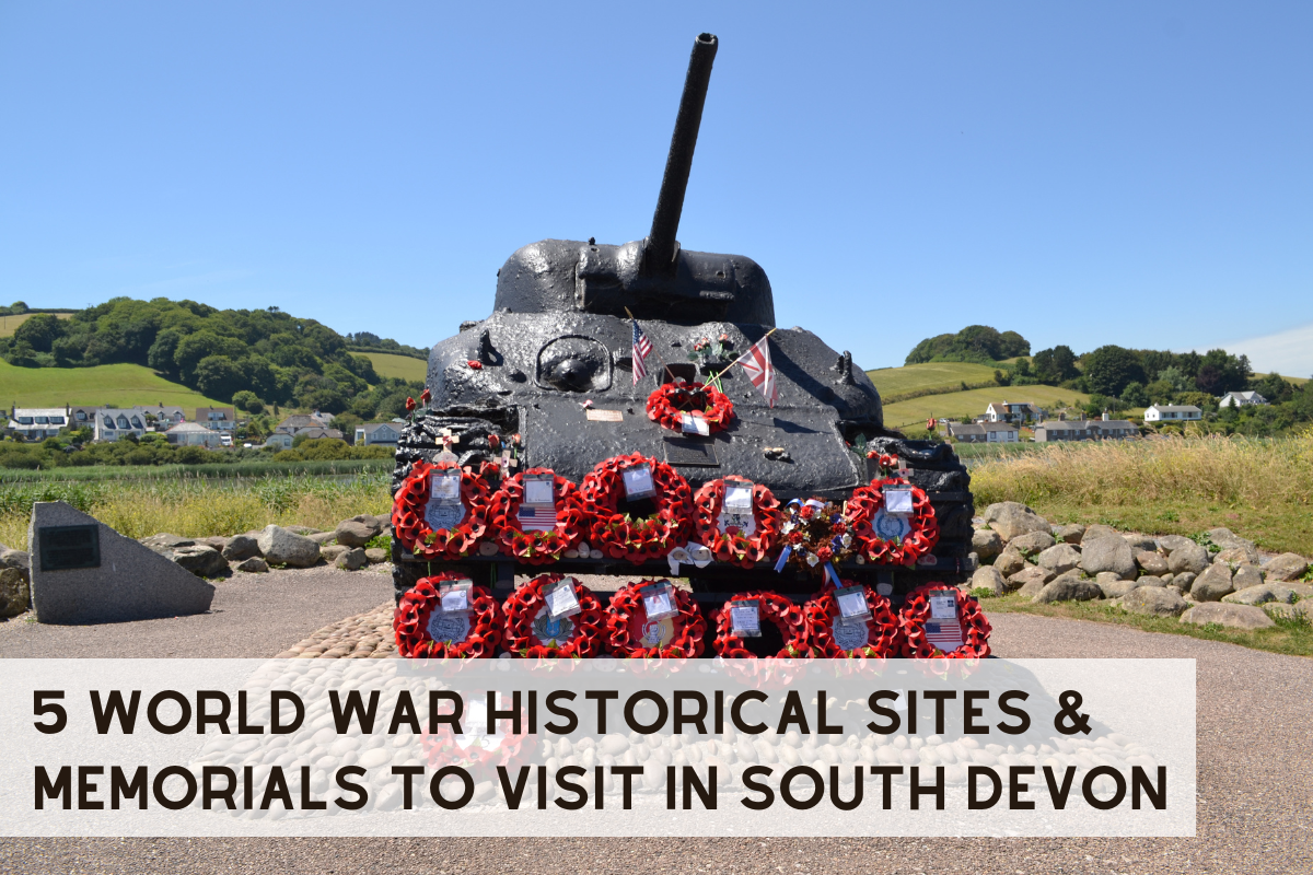 5 World War Historical Sites & Memorials to Visit in South Devon ...