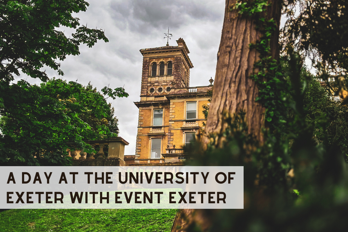 A Day at the University of Exeter with Event Exeter - Visit South Devon