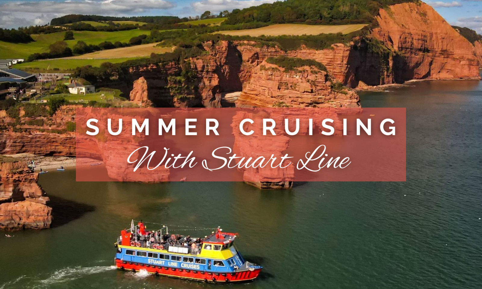 Summer Cruising with Stuart Line - Visit South Devon