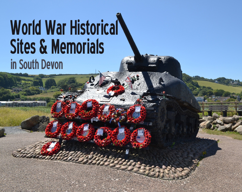 5 World War Historical Sites & Memorials to Visit in South Devon ...