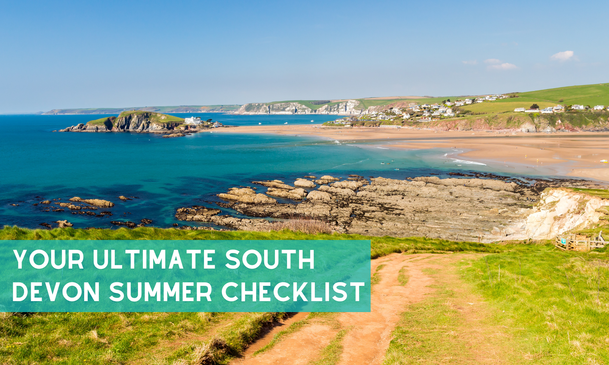 Your Ultimate South Devon Summer Checklist - Visit South Devon